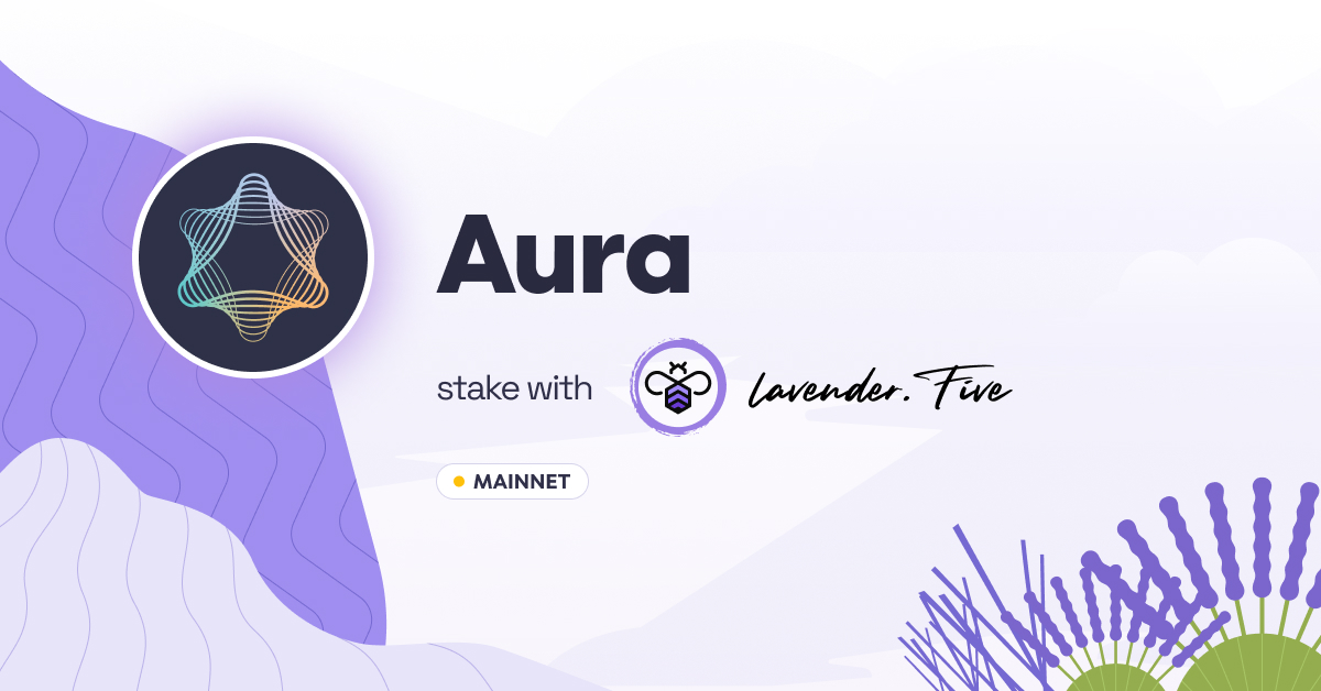 Stake AURA | Aura Network analytics & blockchain research