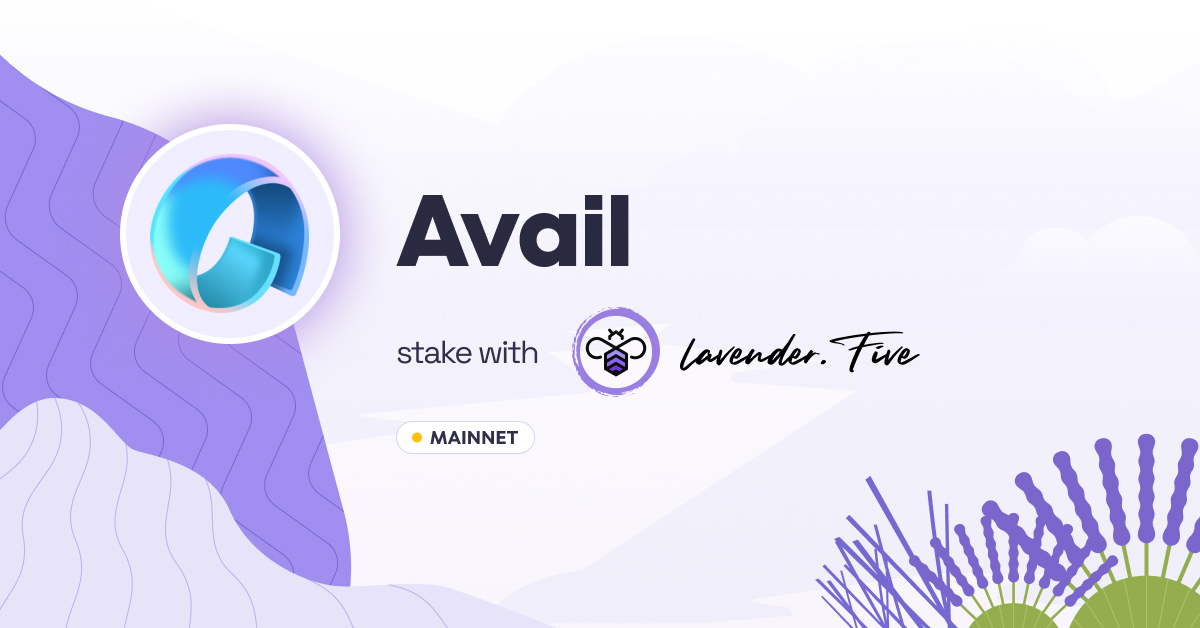 Avail Validator tools & documentation | Lavender.Five Nodes