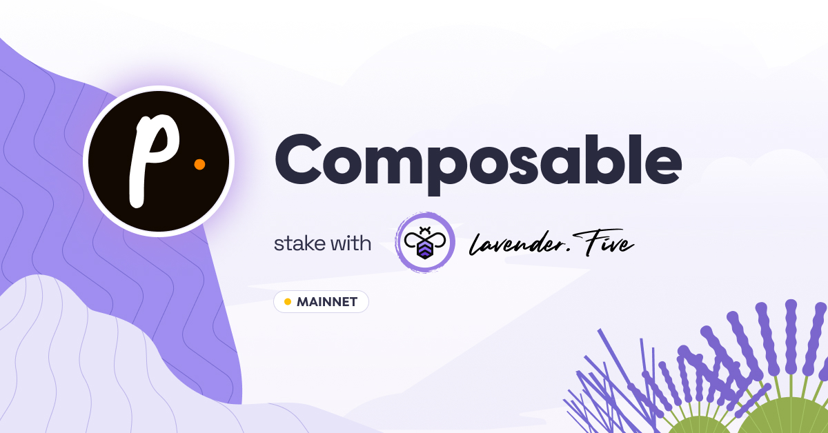 Composable Validator Tools And Documentation Lavenderfive Nodes
