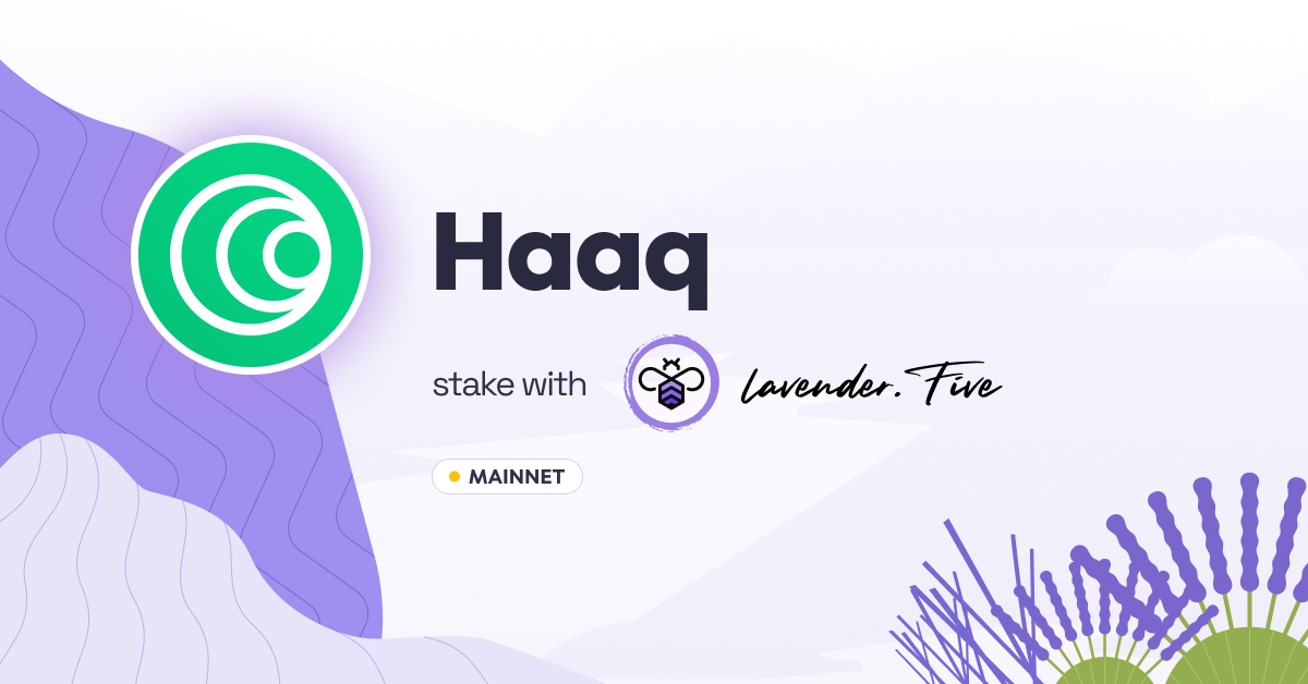 Haqq Validator tools & documentation | Lavender.Five Nodes