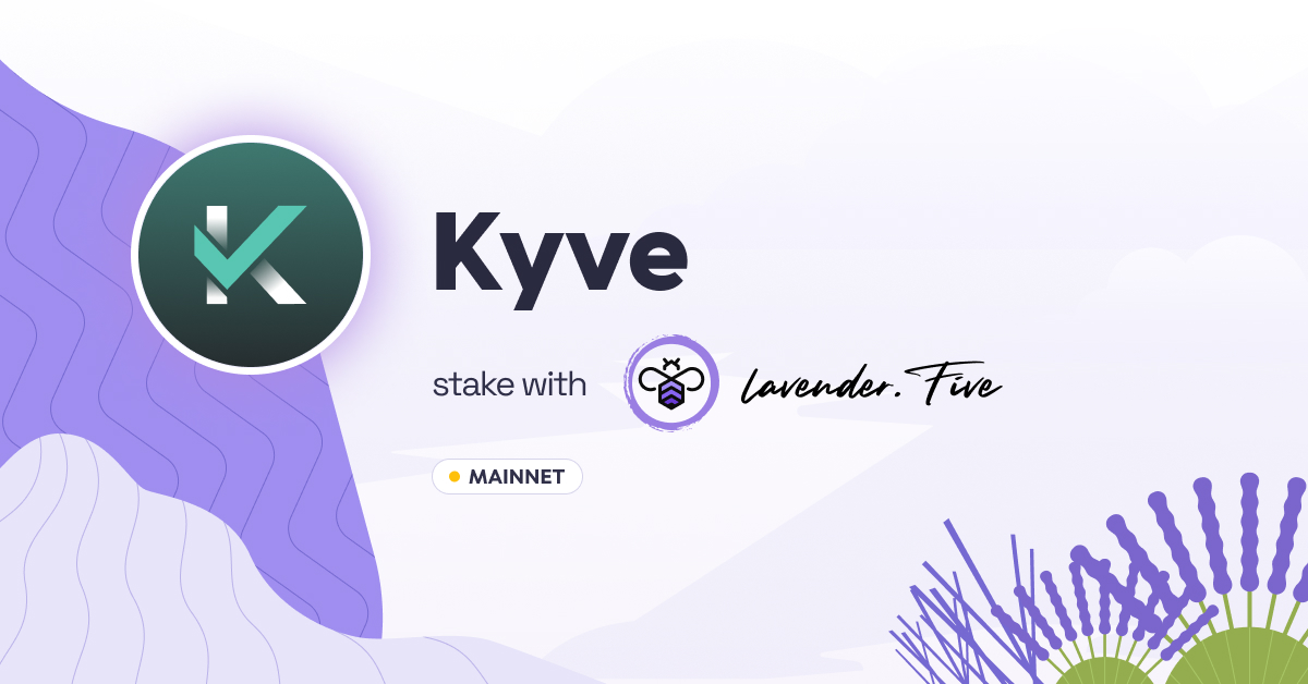 Kyve Validator tools & documentation | Lavender.Five Nodes
